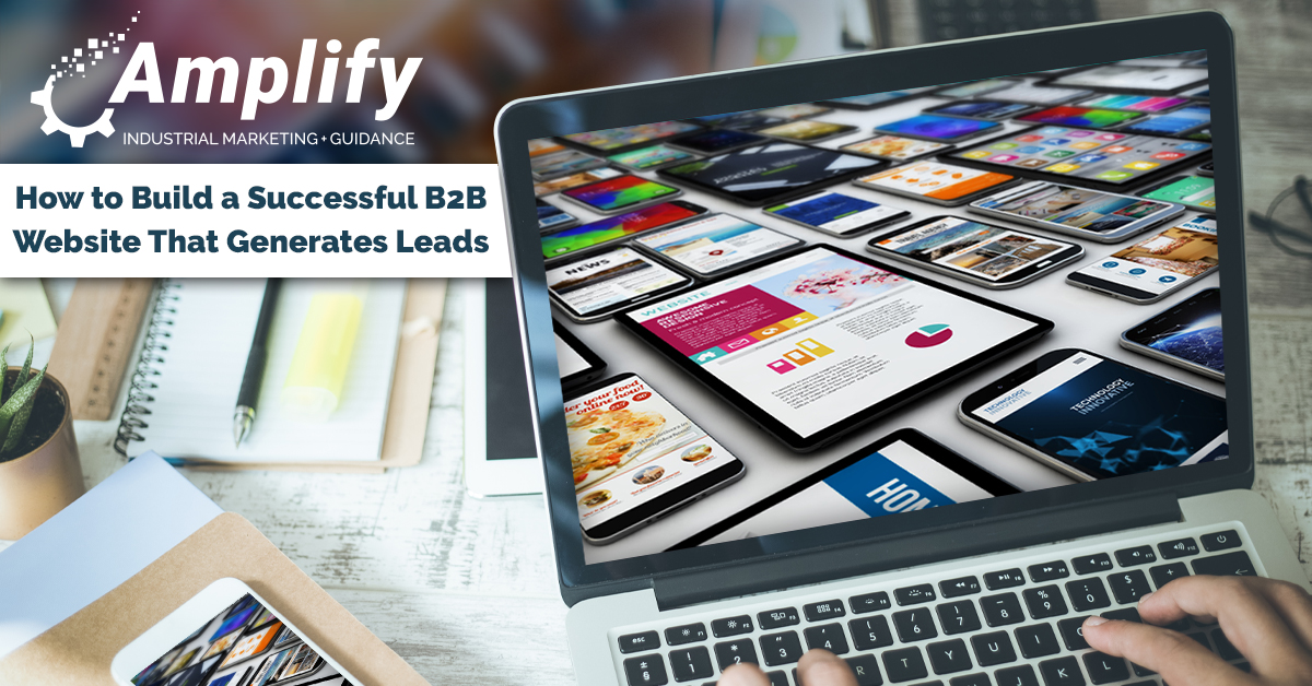 How to Build a Successful B2B Website That Generates Leads | AIMG Blog