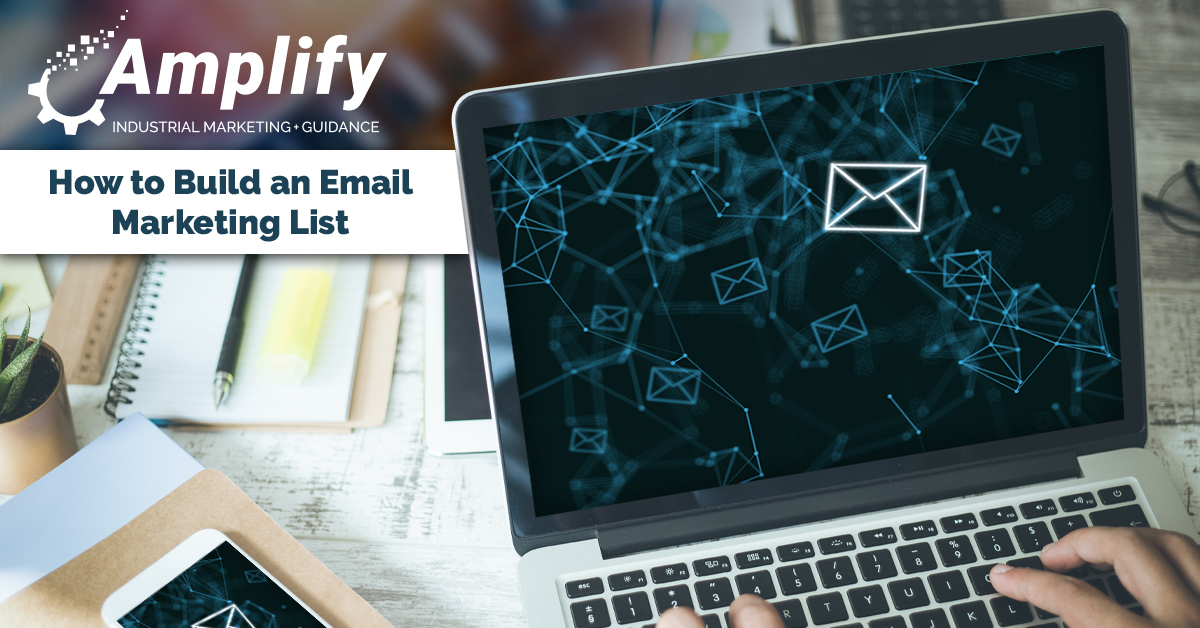 How to Build an Email Marketing List